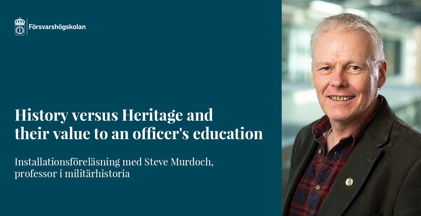 Installationsföreläsning: Steve Murdoch, professor i militärhistoria ...